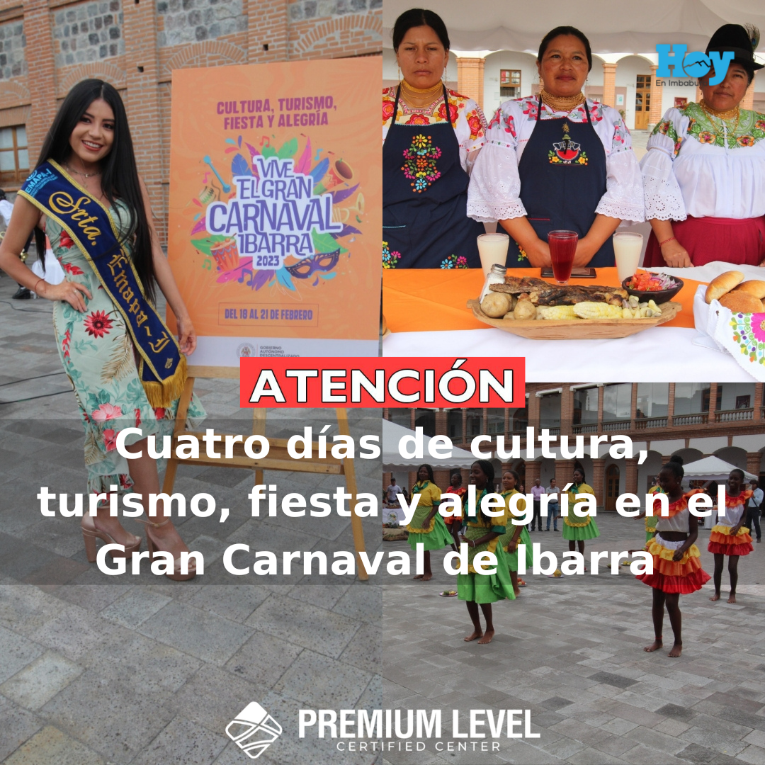 Del 18 al 21 de febrero Ibarra te espera en El Gran Carnaval | Hoy en ...