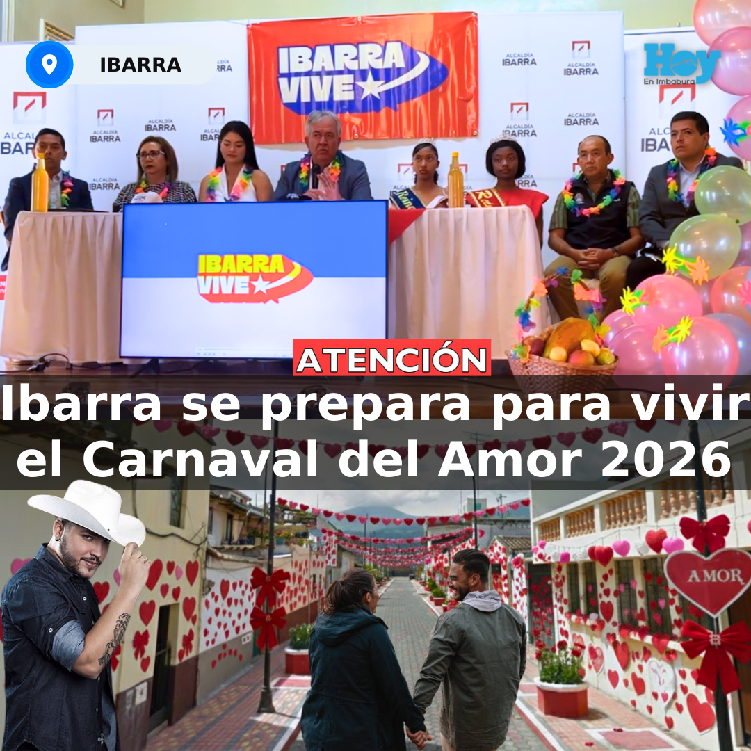 Ibarra se alista para el Carnaval del Amor 2026 con una agenda cultural ...